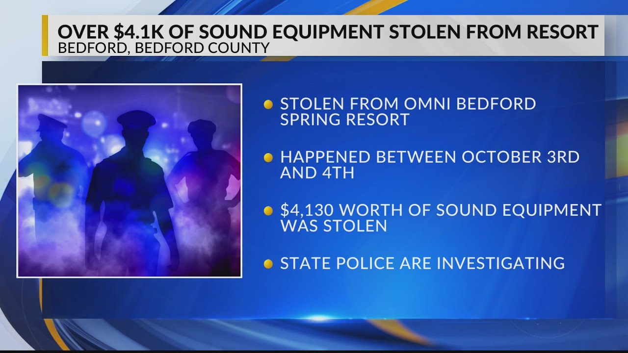 Over $4.1k of sound equipment stolen from resort, police investigate ...