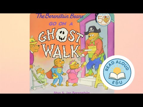 The Berenstain Bears Go On a Ghost Walk l HALLOWEEN STORYTIME l BL 3.7 ...