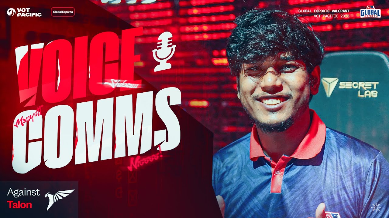 Talon Esports vs Global Esports : Voice Comms | VCT Pacific - YouTube