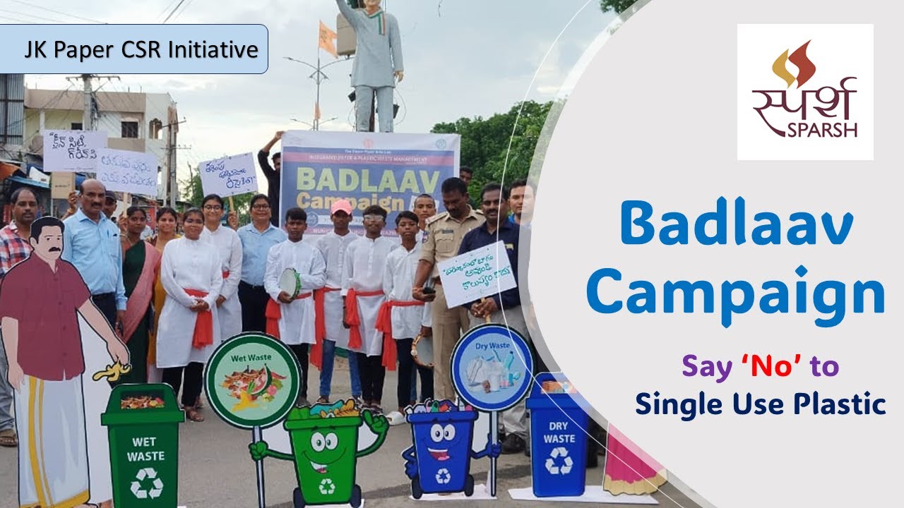 Badlaav Campaign | Sparsh Social Foundation| JK Paper Ltd. CSR | Sirpur ...