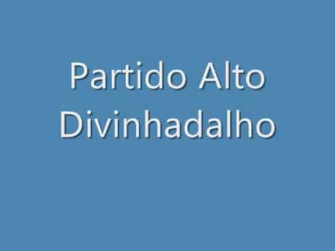 Partido Alto - Divinhadalho