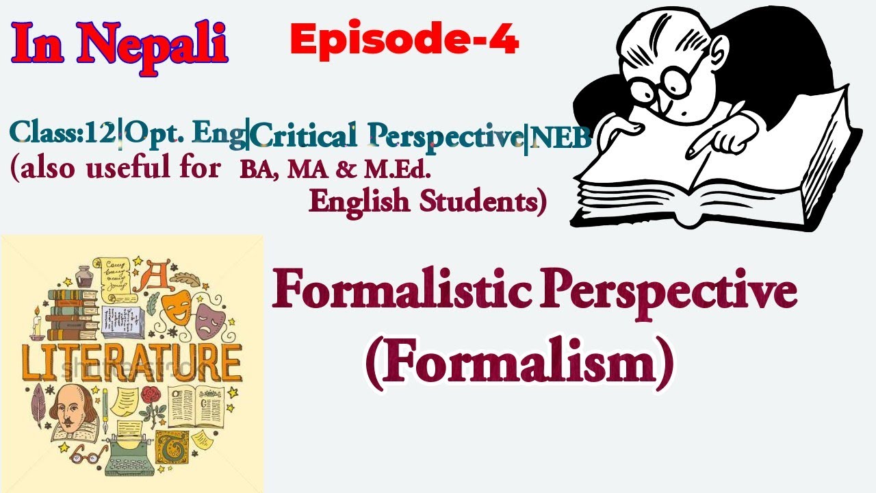 Critical Perspectives | Formalistic Perspective(Formalism) |Optional ...