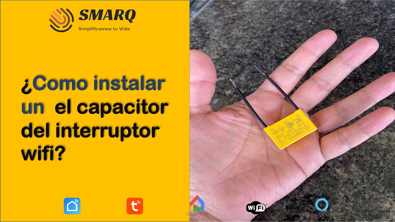 Cómo instalar el capacitor de un interruptor inteligente wifi - Smart Life - YouTube