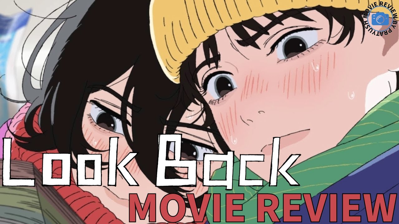 Unnecessary Hype? 😒 - LOOK BACK Movie Review || Movie Dissection - YouTube