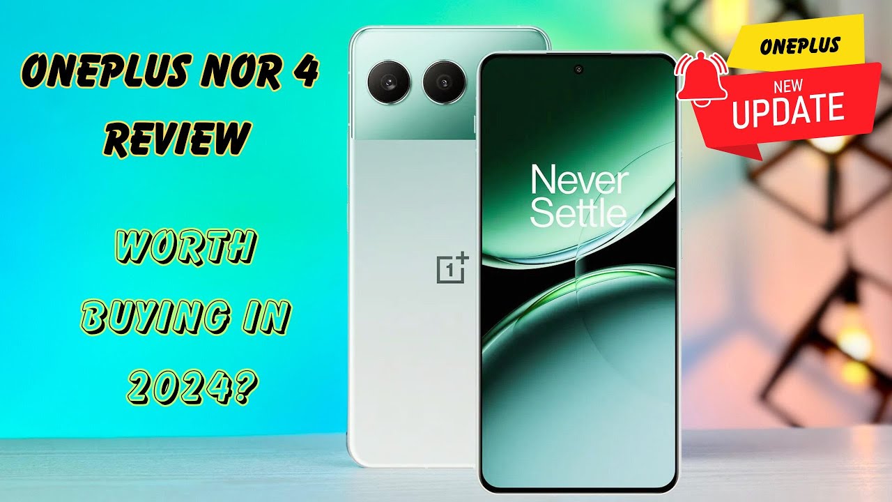 OnePlus Nord 4 Review - Best Budget Phone in 2024? (Honest Review ...