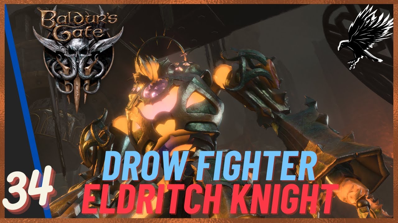 34: Drow Fighter/Eldritch Knight - Tactician - Baldur's Gate 3 Full ...
