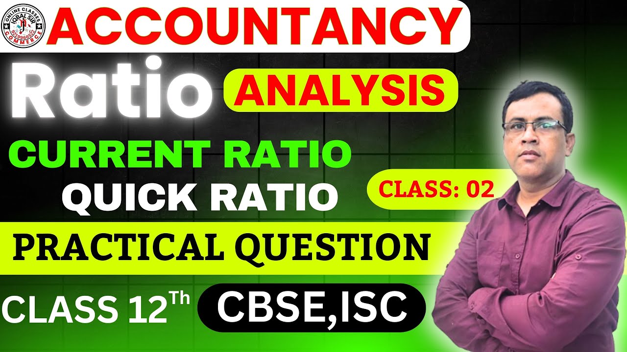 Ratio Analysis | Current Ratio, Quick Ratio | Practical Question | for ...