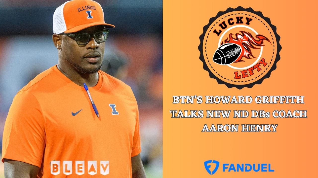 BTN's Howard Griffith goes in-depth on new Notre Dame defensive backs ...