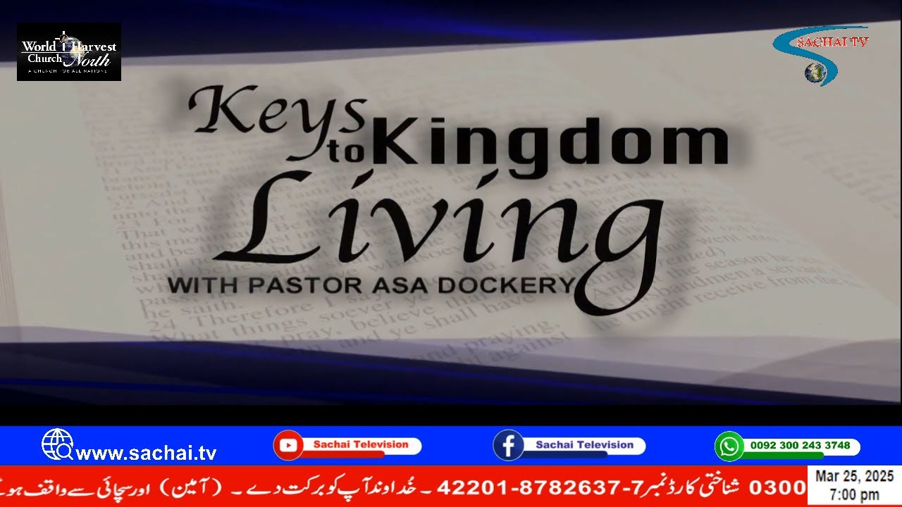 Sachai TV - Keys to Kingdom Living with Pastor Asa Dockery - The Power ...