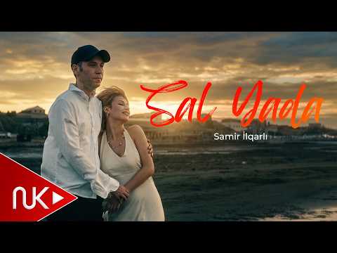 Samir İlqarlı - Sal Yada 2026 (Yeni Klip) 4K