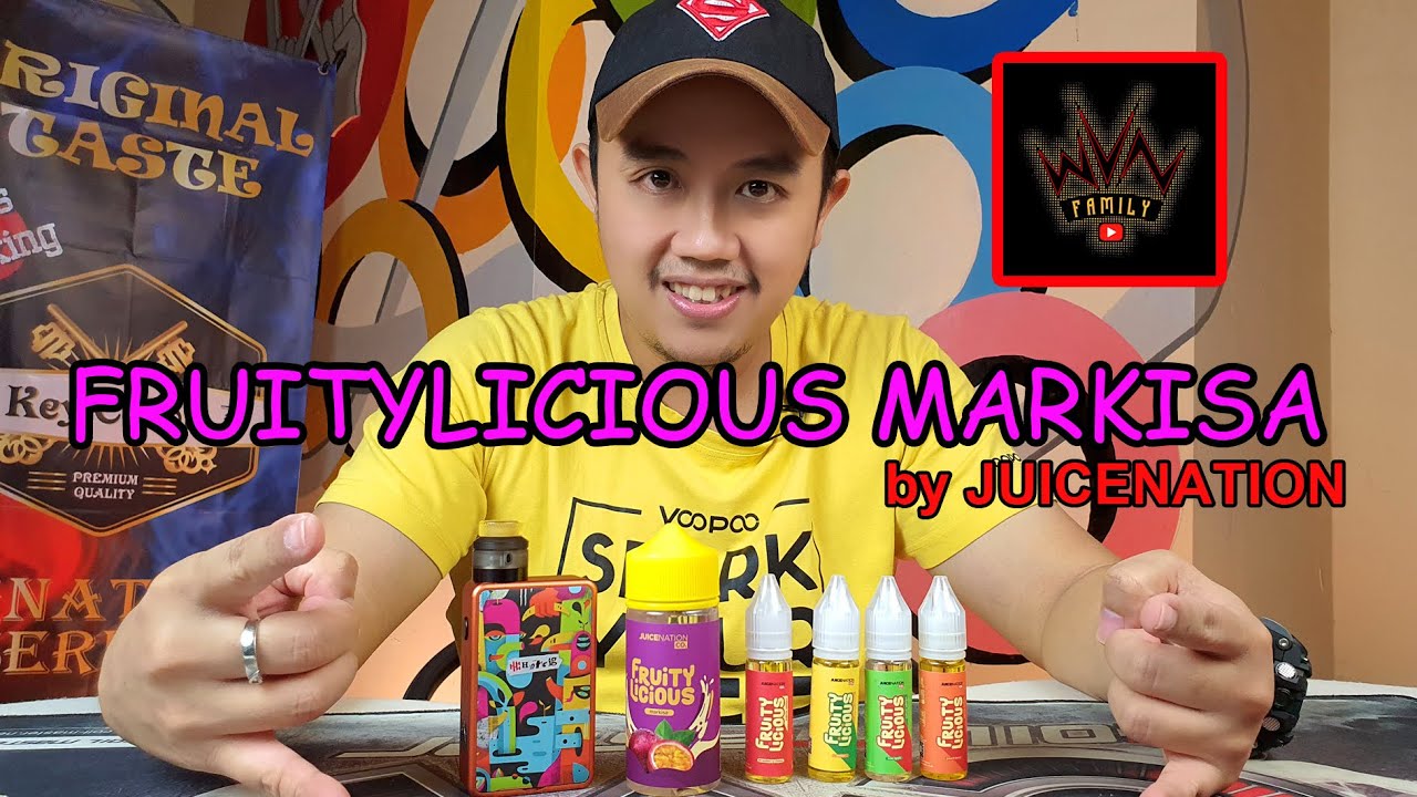 FRUITYLICIOUS MARKISA by JUICENATION.. MANIS ASEM SEGER.. #FRUITYLICIOUS #MARKISA #JUICENATION ...