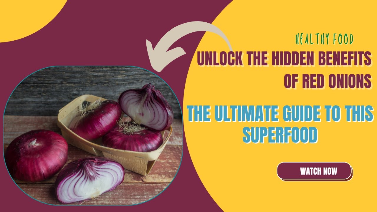 Benefits of Red Onions: The Ultimate Guide to this Superfood! - YouTube