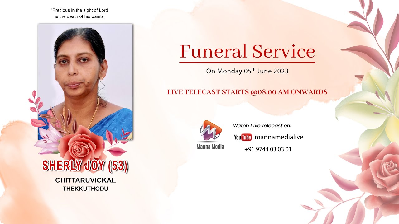 FUNERAL SERVICE || SHERLY JOY (53) || 05.06.2023 08.00 AM || MANNA ...