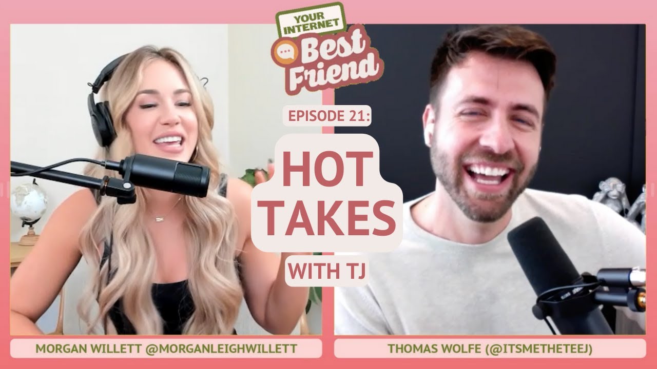 Unfiltered Hot Takes with TJ (Thomas Wolfe) - Your Internet Bestfriend Episode 21 - YouTube