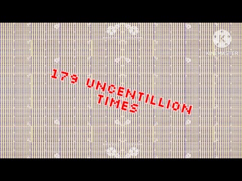 Continues over 179 Uncentillion - YouTube