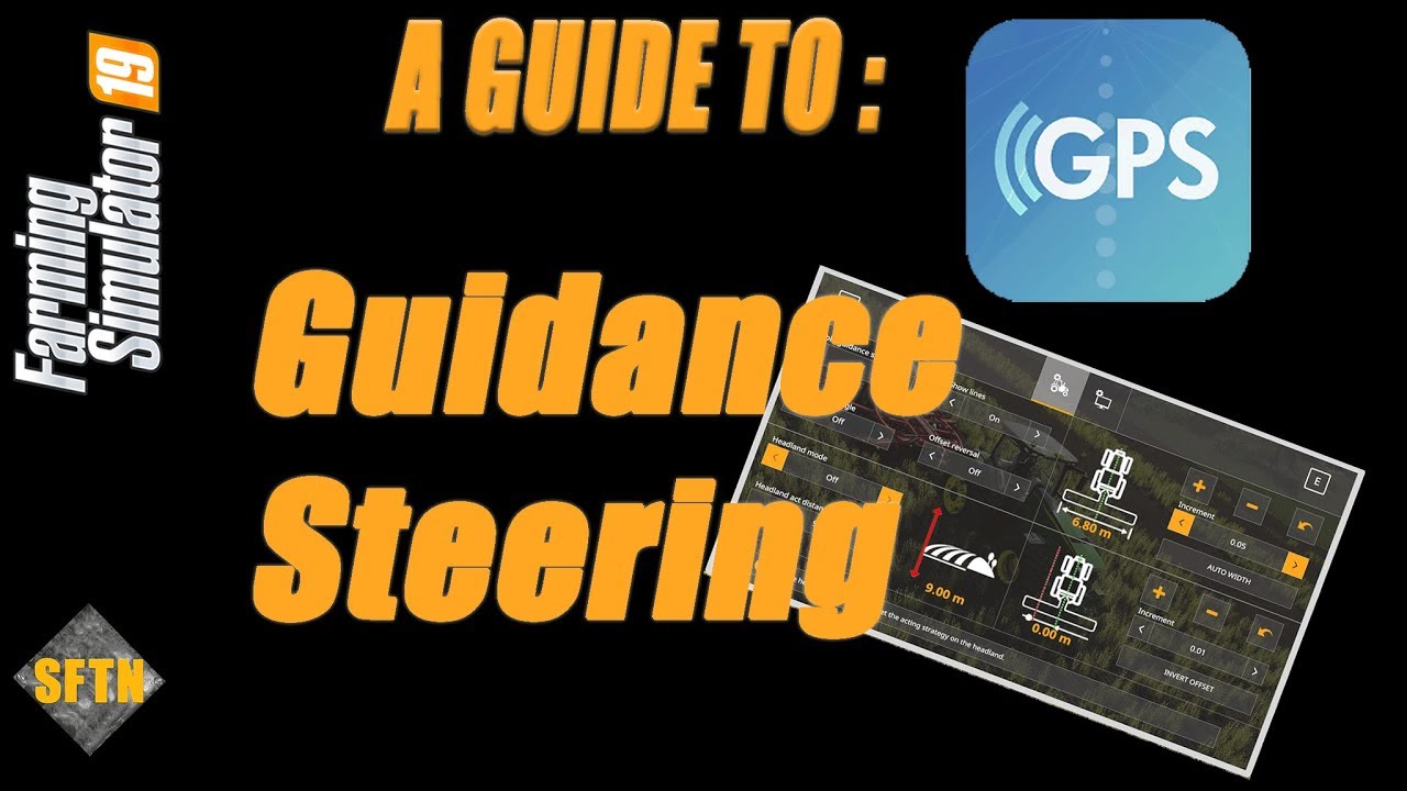 Making Farming Simulator 19 MORE REALISTIC! | Episode 2: GPS (Guidance ...