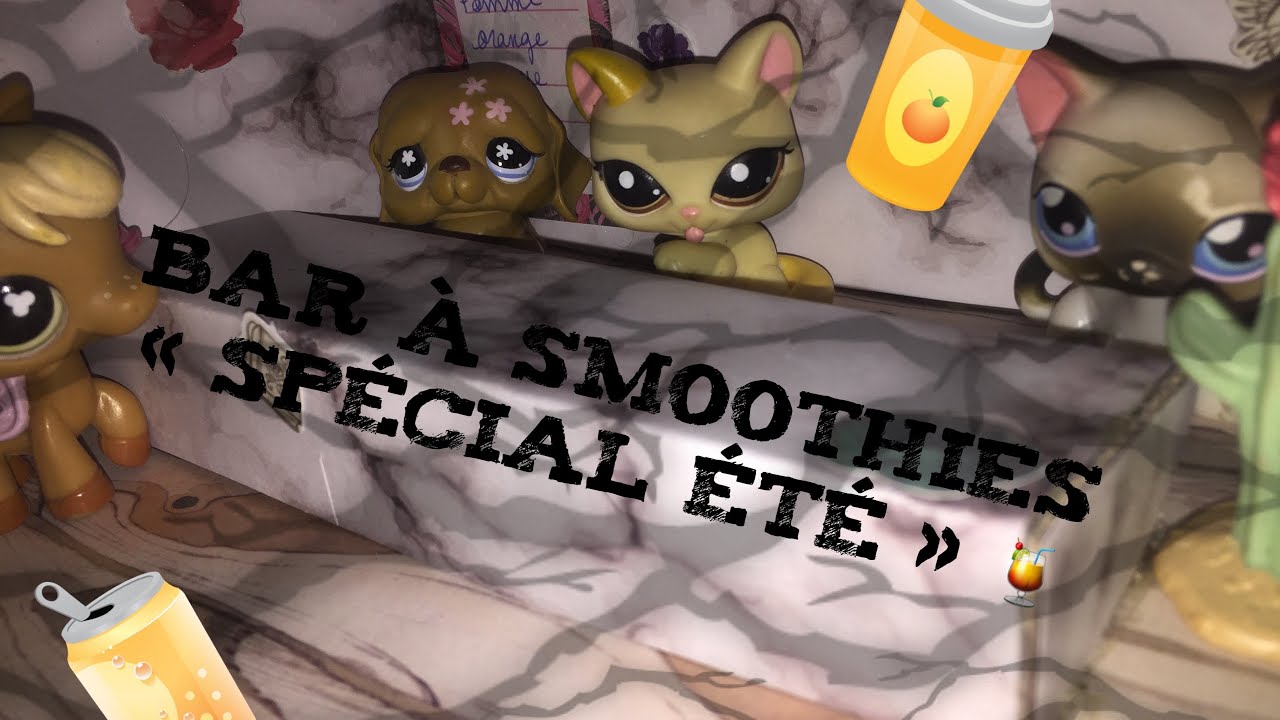 Tuto Lps: Bar à smoothies « Spécial Été »🍹 - YouTube