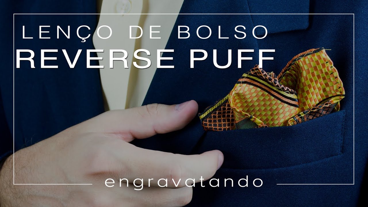 Tutorial de Lenço de Bolso | Reverse Puff - YouTube
