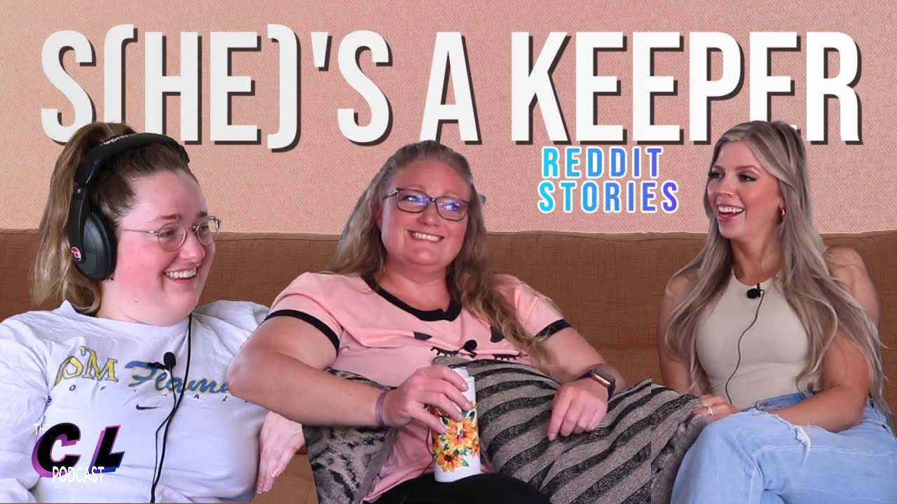 S(he)'s a Keeper! | Comfort Level Podcast - YouTube