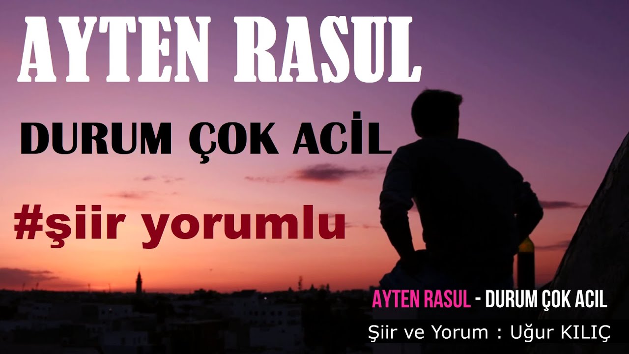 Ayten Rasul - Durum Çok Acil / Şiirli @AytenRasul - YouTube