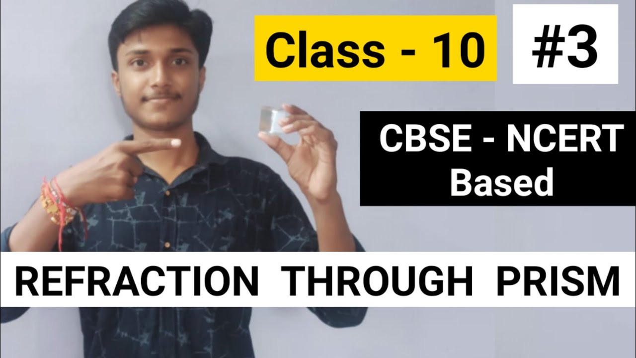 Refraction through prism । class 10 physics by satyam sir । CBSE NCERT ...