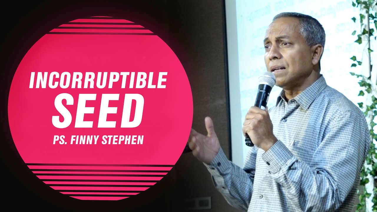 Incorruptible Seed - Ps. Finney Stephen (Malayalam Message) - YouTube