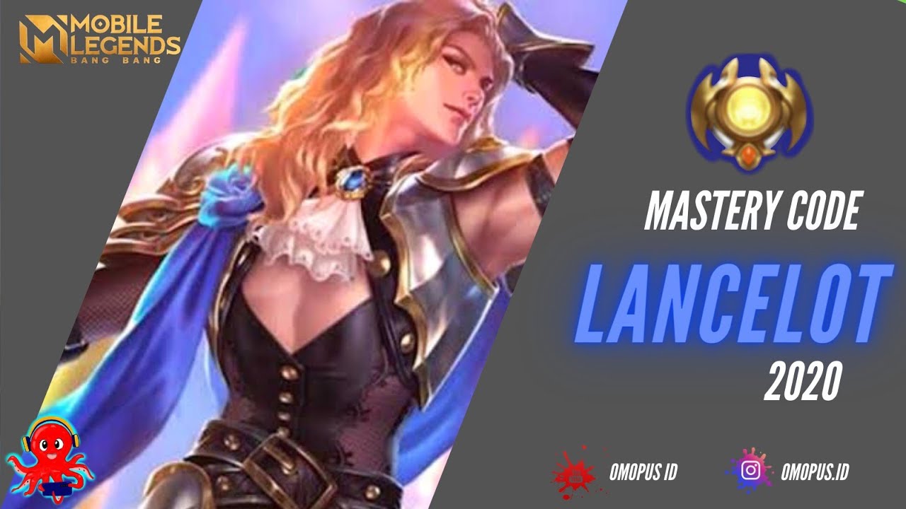 LANCELOT Mastery Code Mobile Legends - YouTube