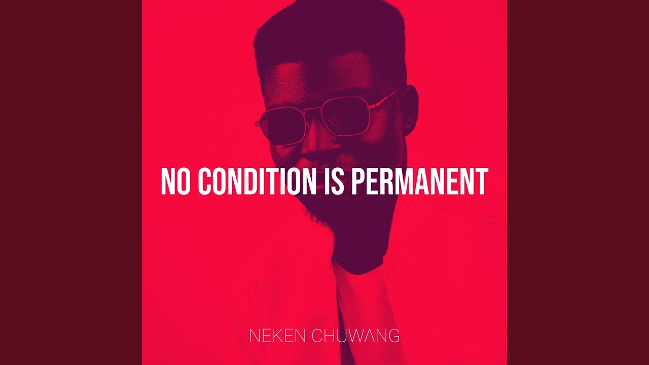 No Condition Is Permanent - YouTube