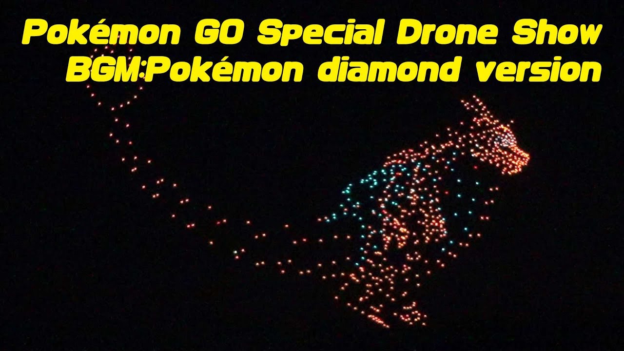 Pokemon GO Special Drone Show BGM:Pokémon diamond version - YouTube