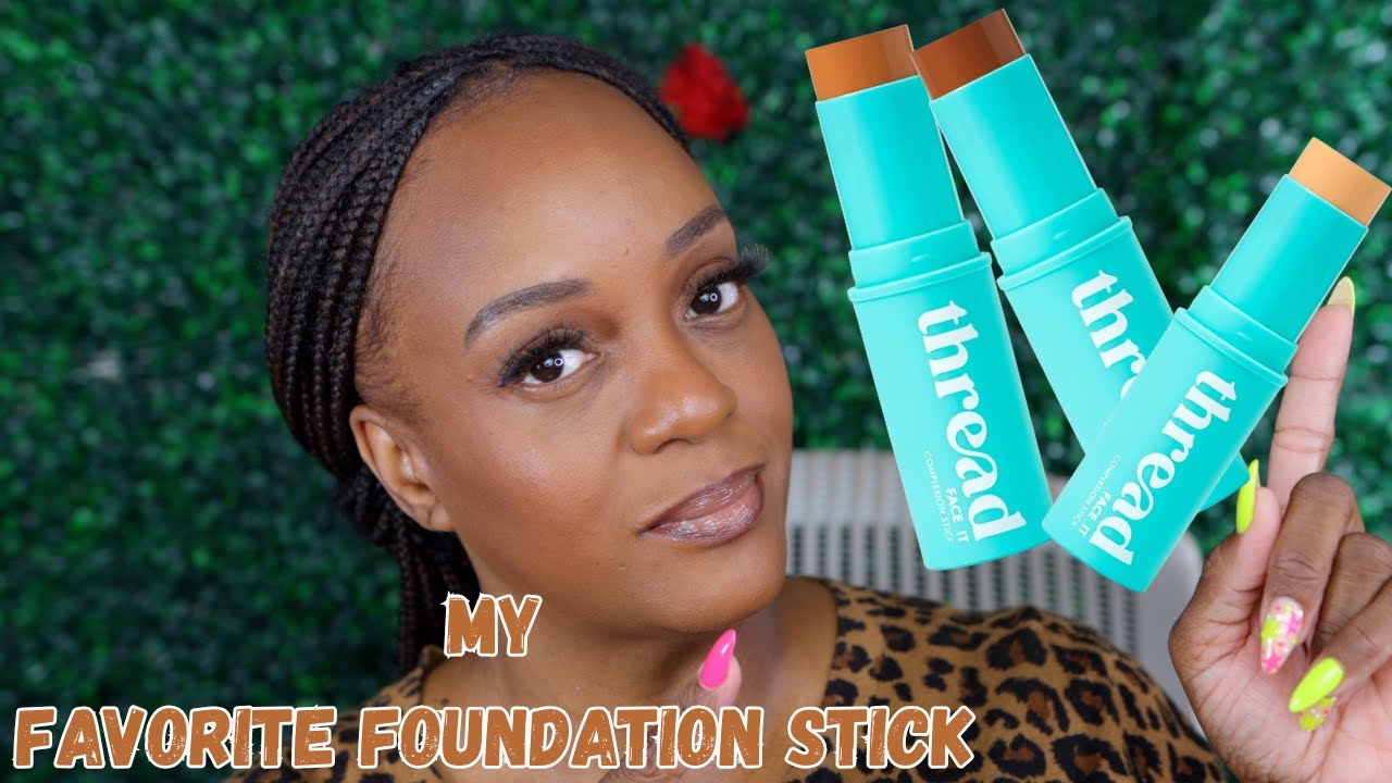 MY FAVORITE STICK FOUNDATION PERIOD!! - YouTube