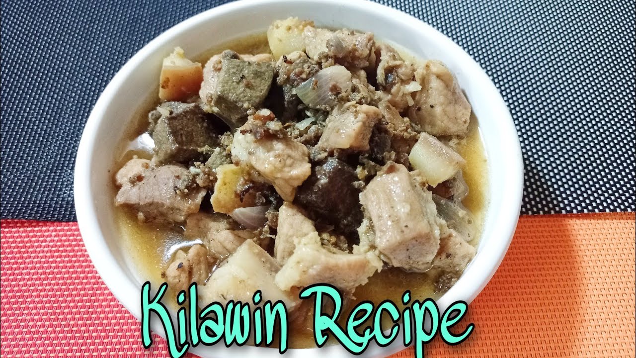 Kilawin / Kilayin kapampangan Recipe. - YouTube