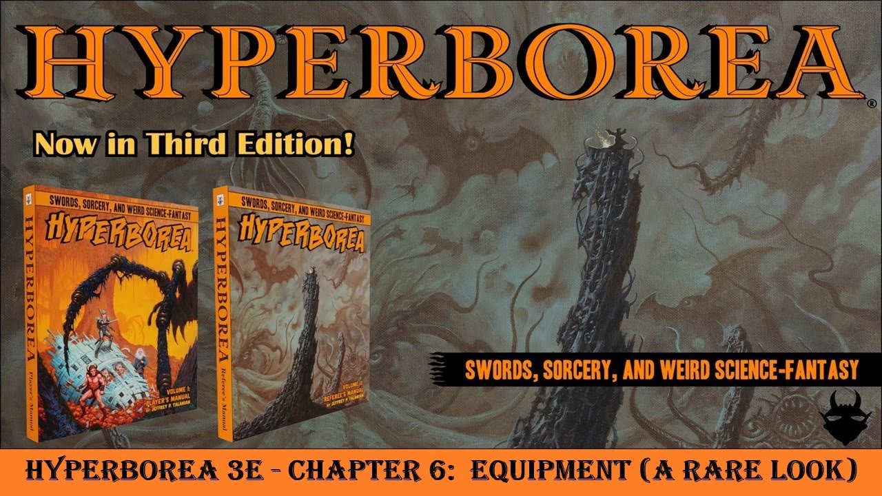 Hyperborea 3E - Chapter 6: Equipment (A Rare Look) - YouTube