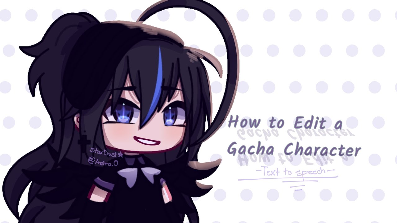 How to Edit a Gacha Character || text-to-speech - YouTube