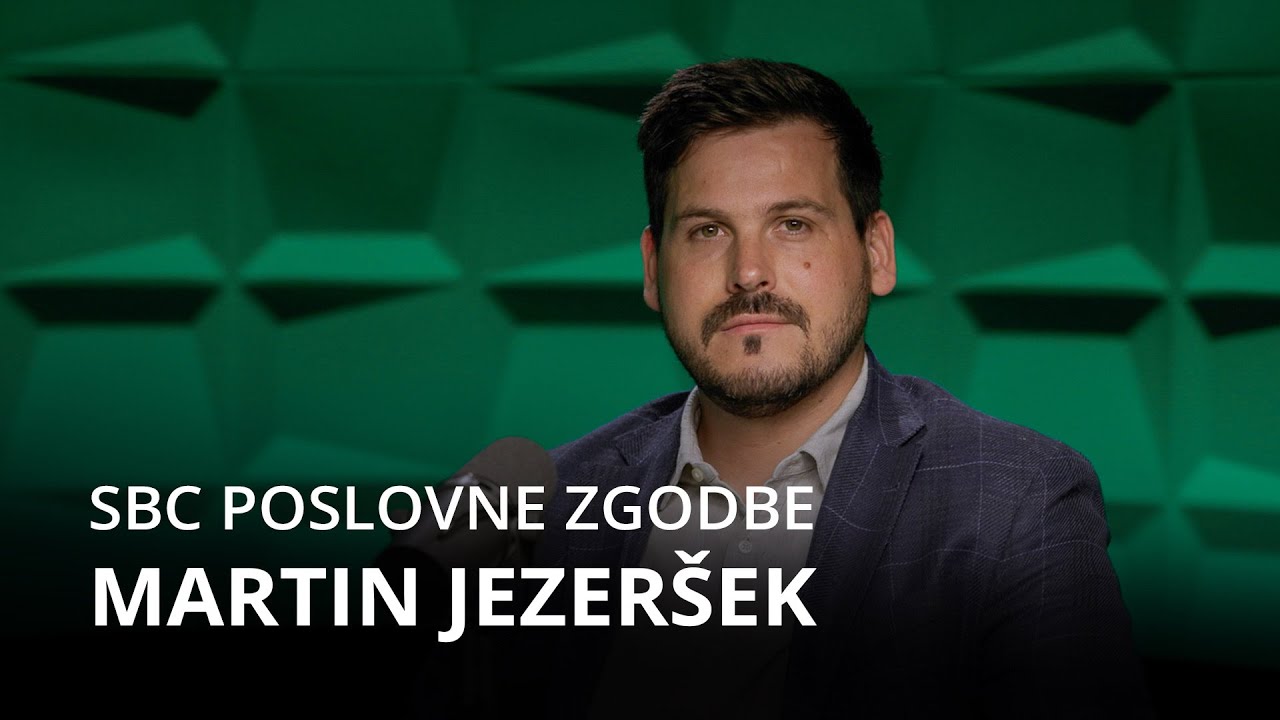 #3 SBC Poslovne zgodbe | Martin Jezeršek - Tradicija, nadgrajena z ...