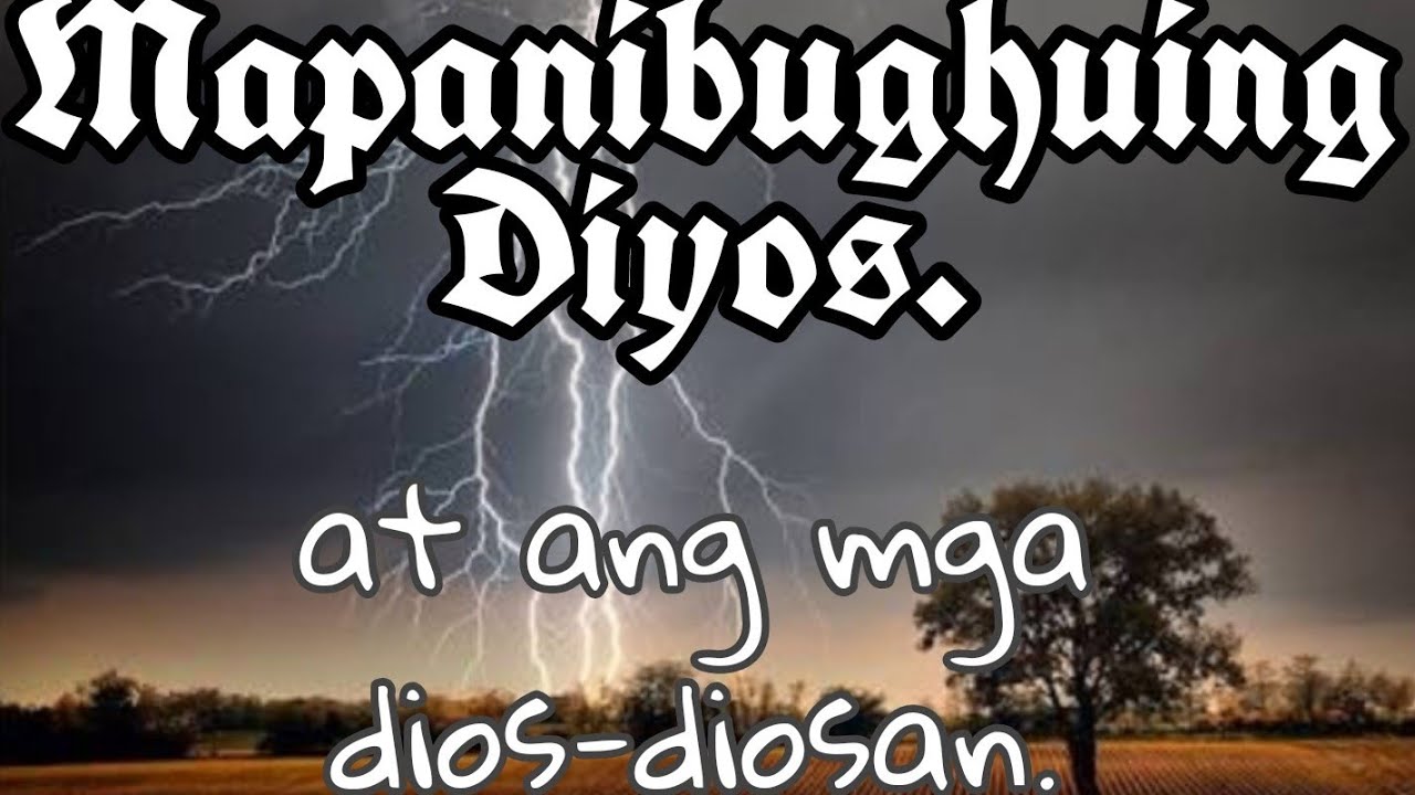 Mapanibughuing Diyos at ang mga dios-diosan.. - YouTube