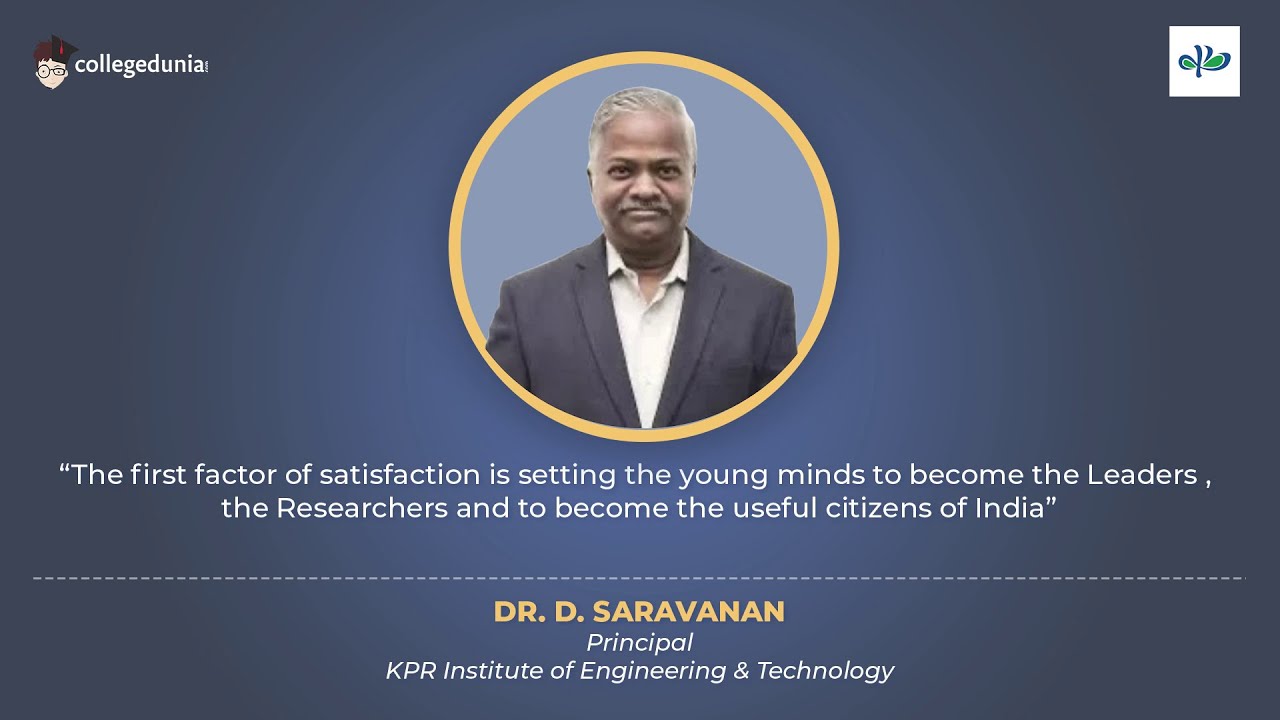 Dr. D. Saravanan | Principal | KPR Institute of Engineering & Technology - YouTube