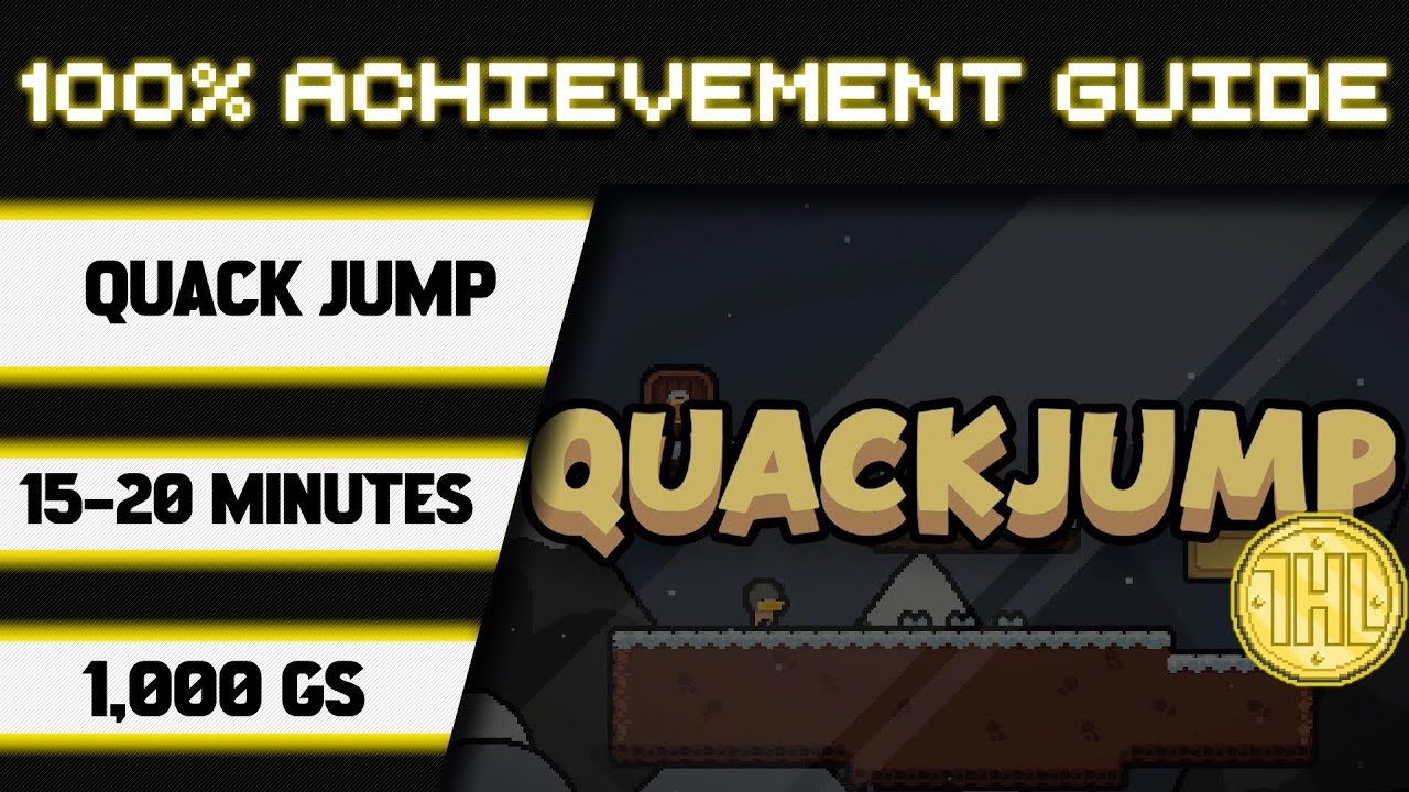 Quack Jump 100% Achievement Walkthrough * 1000GS in 15-20 Minutes ...