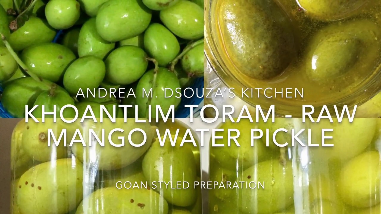 Khoantlim Toram - RAW MANGO WATER PICKLE - YouTube
