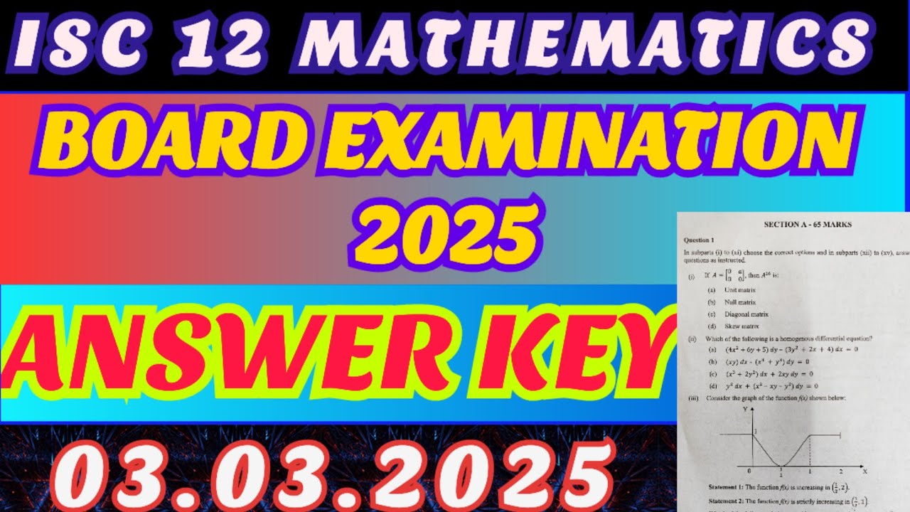 ISC 12 MATHEMATICS ANSWER KEY 2025 || BOARD EXAM 03.03.2025 - YouTube