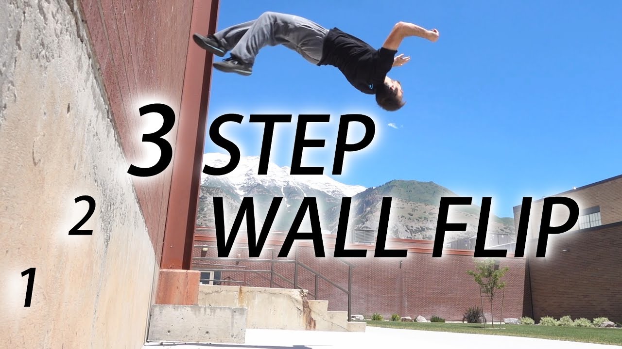How To 3 STEP WALL FLIP - YouTube
