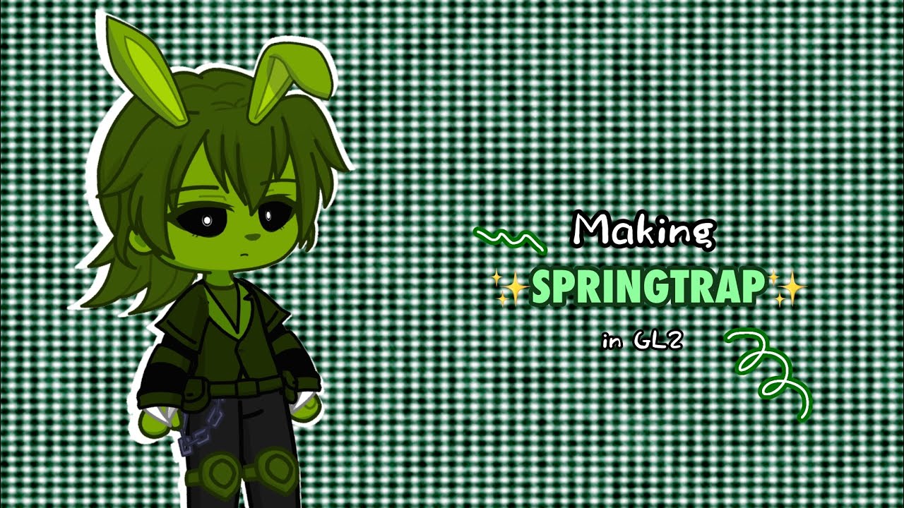 Making Springtrap in GL2! || FNaF || read desc - YouTube