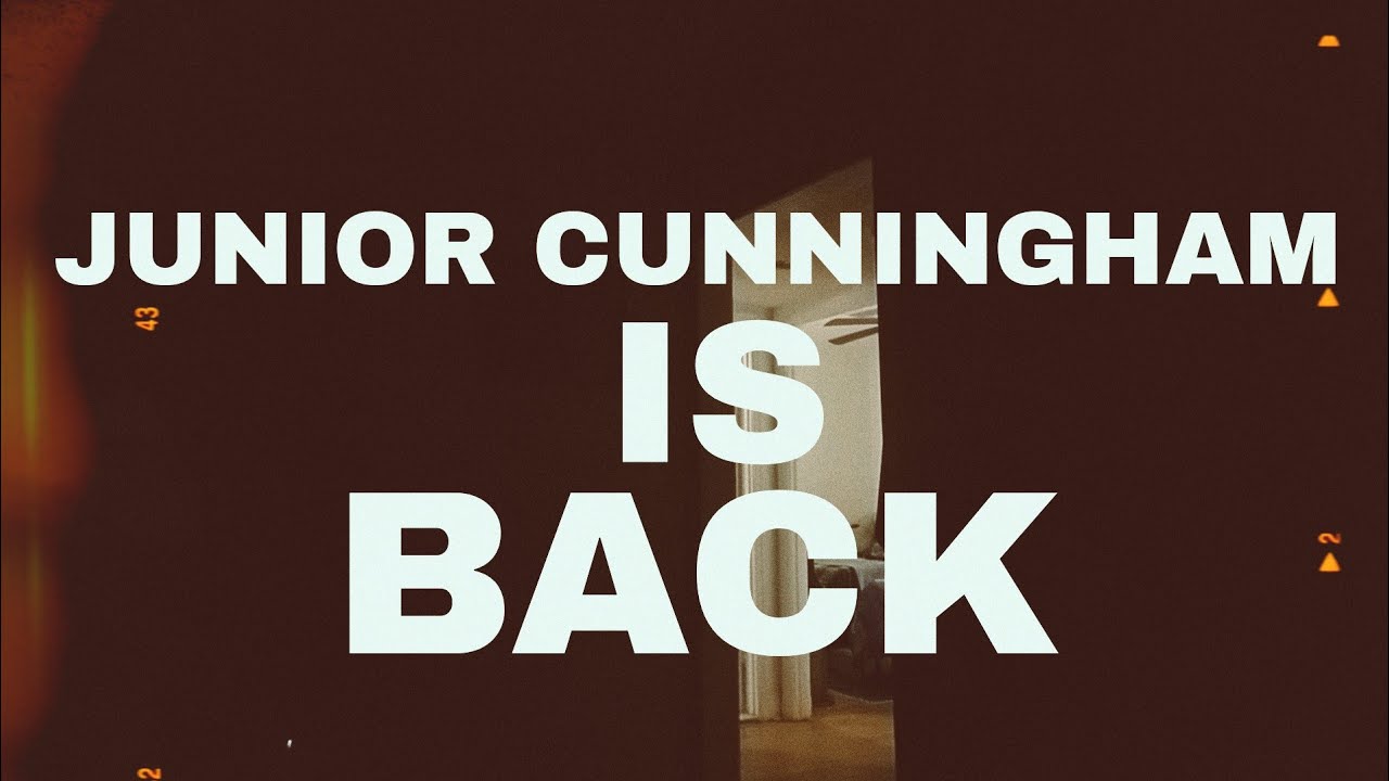 JUNIOR CUNNINGHAM IS BACK - YouTube