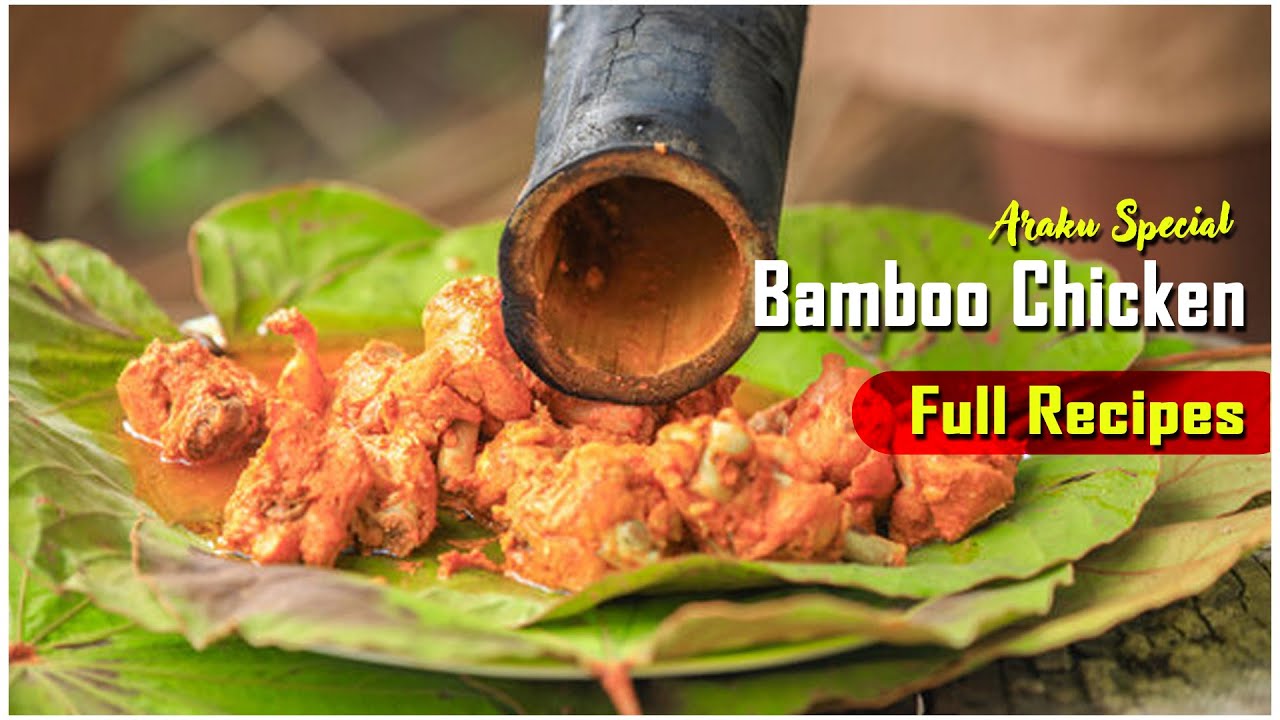 Bamboo Chicken in Araku Valley | Bamboo Chicken Recipe At Borra Cave ...