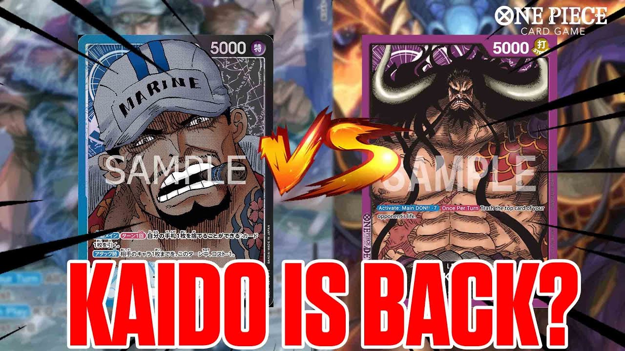 [Kaido is back?]- Blue-Black Sakazuki vs. Purple Kaido [OP05] [One ...