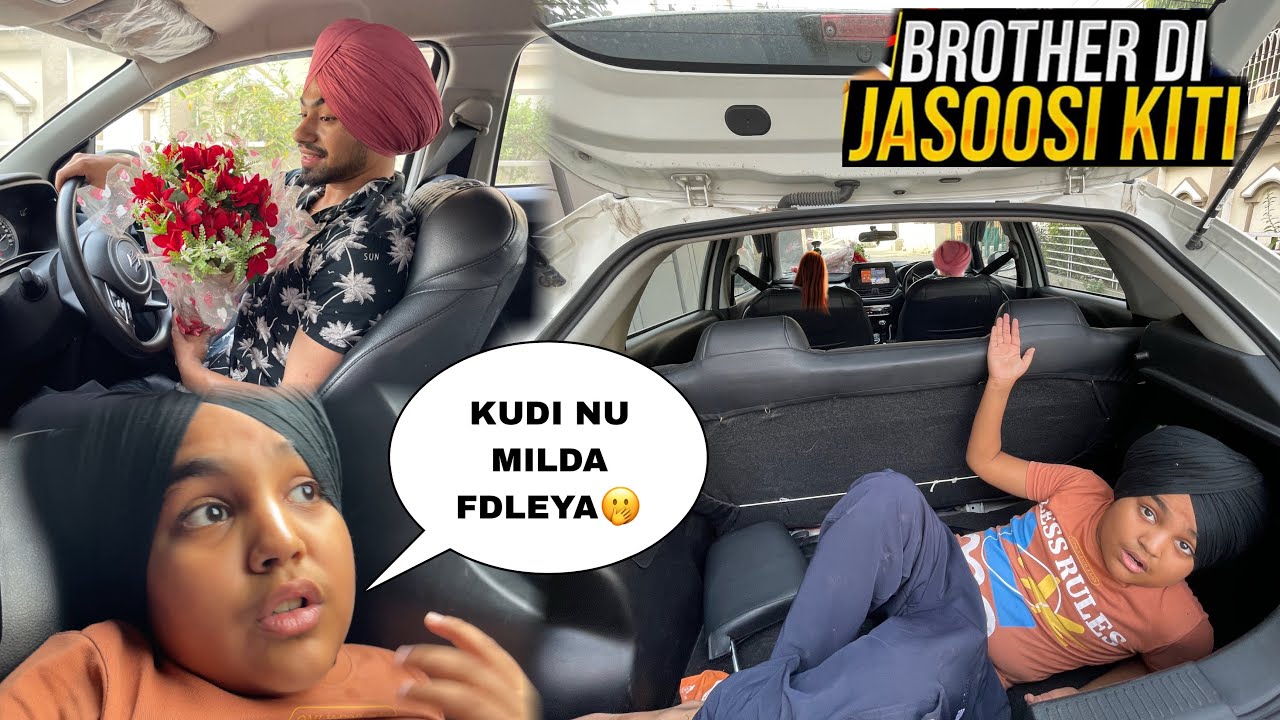 CAR DI DIGGI VICH BETH KE MERI JASOOSI KITI😱KINU MILN GYA C😰FASS GYE😭 ...