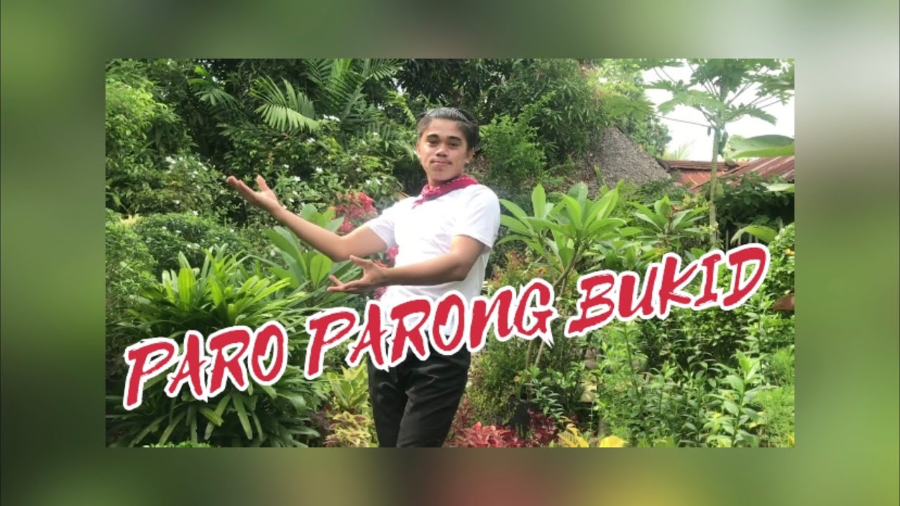 PARO PARONG BUKID (Filipino Folk Song) - YouTube