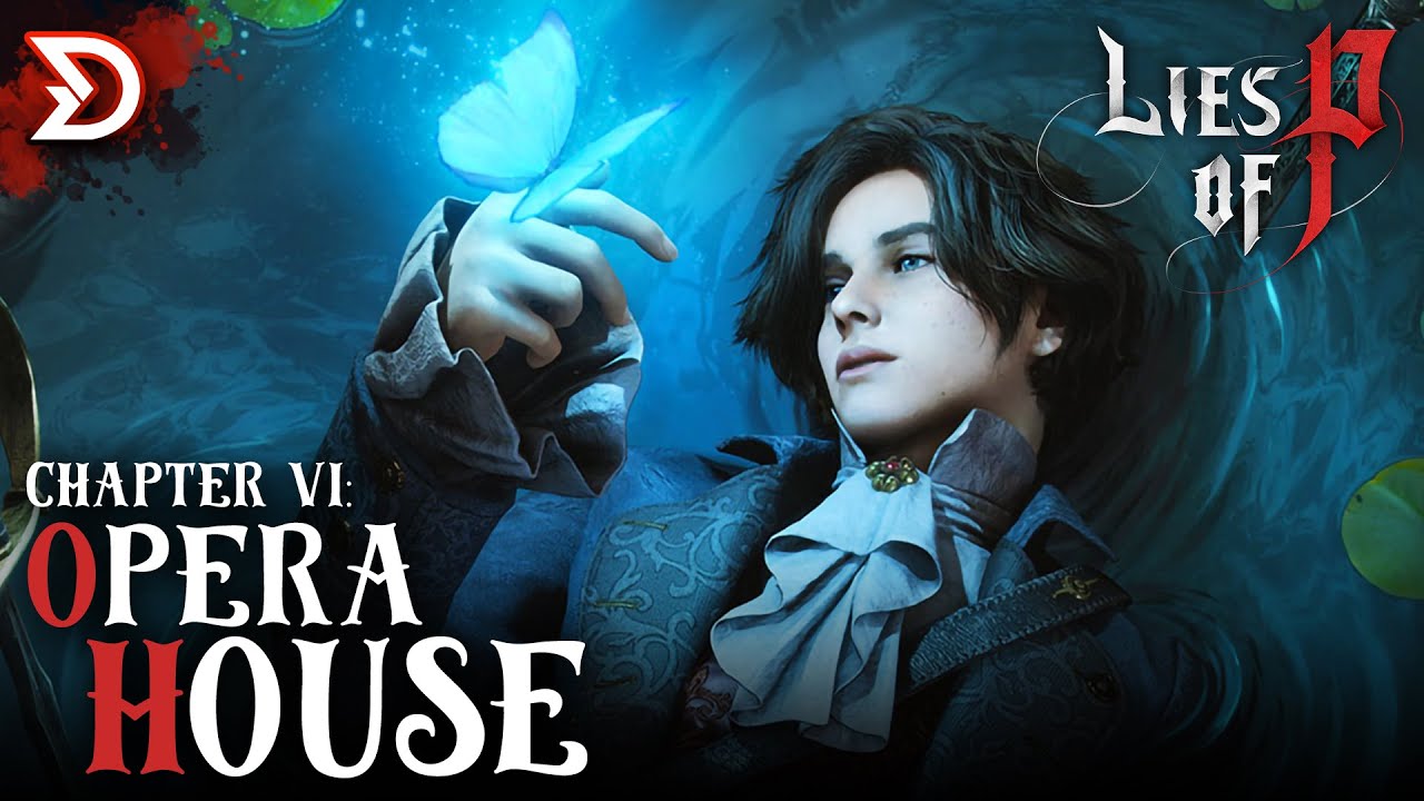 Lies of P | Ep14 — Estella Opera House - YouTube