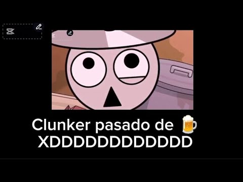 ¿Clunker pasado de 🍺? XD | 3 momentos XD de Sprunki Incredibox ...