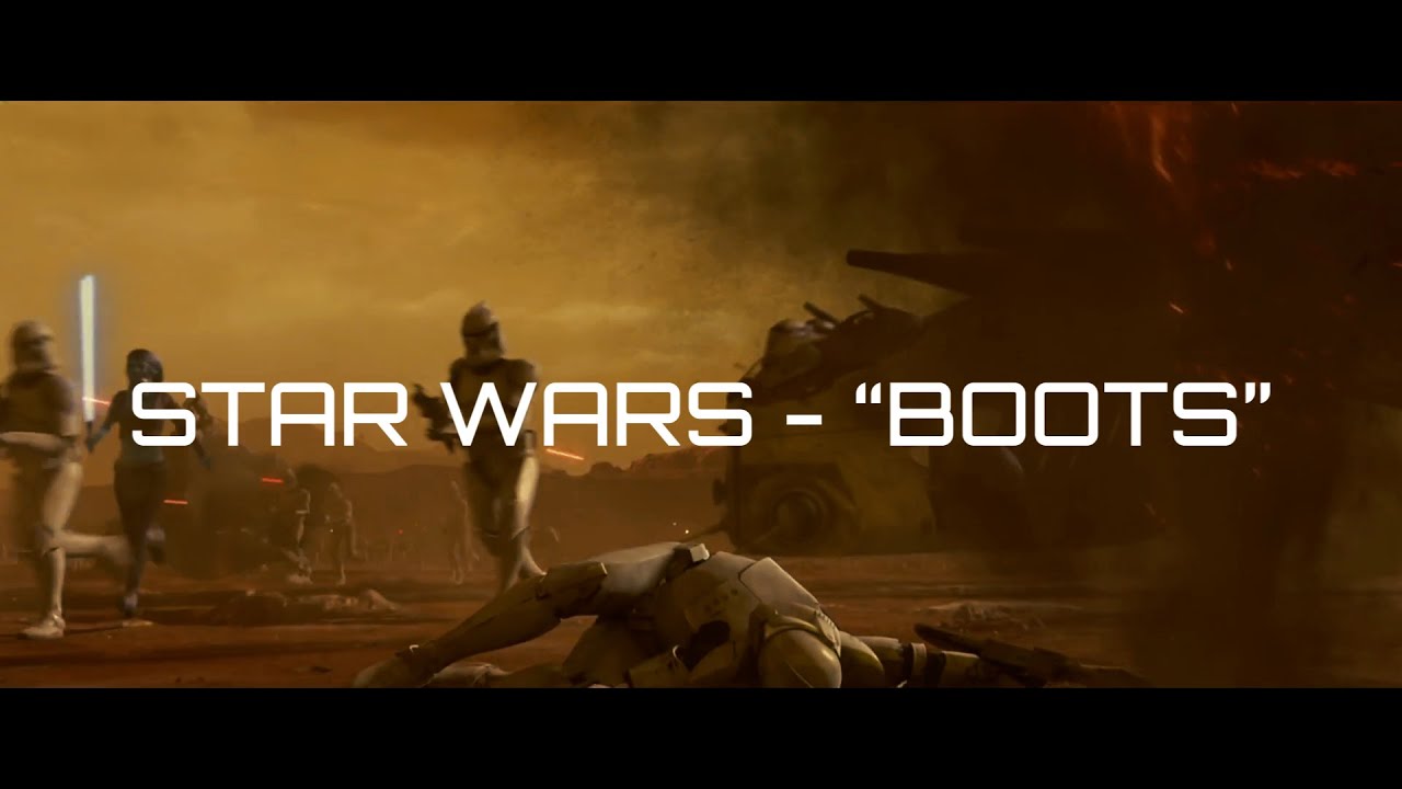 "Boots" - Star Wars: The Clone Wars (Edit) - YouTube
