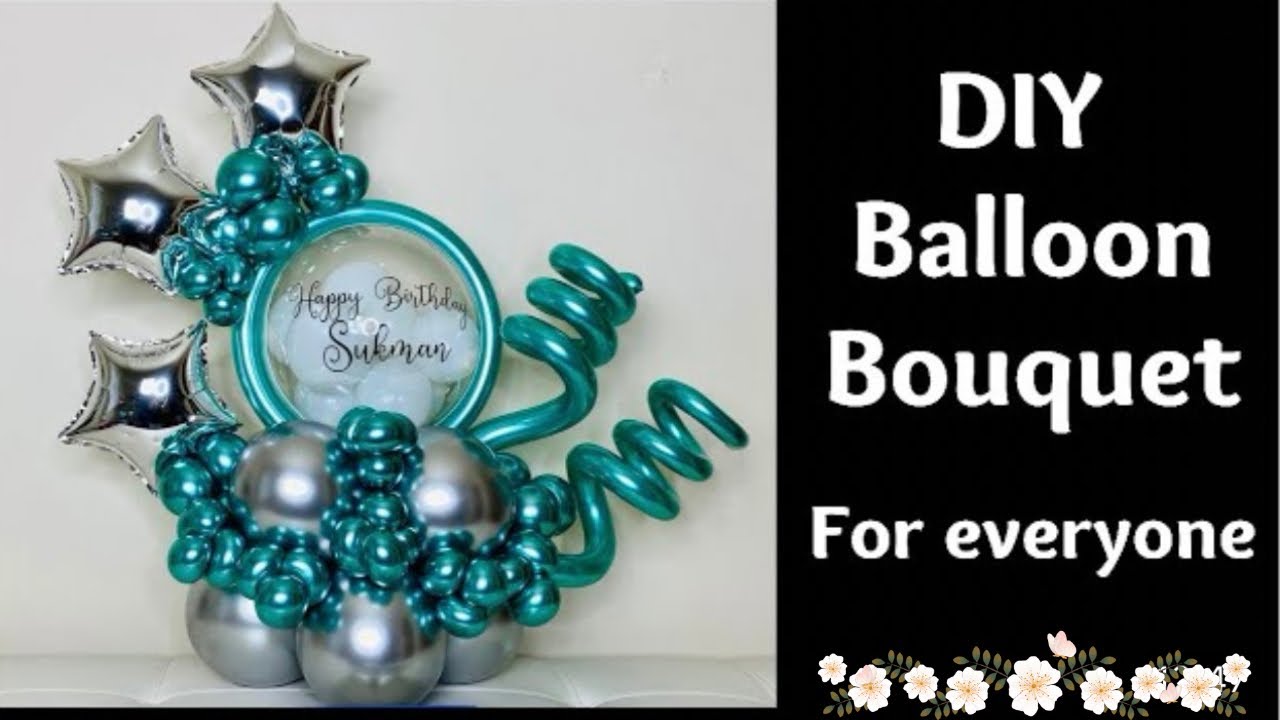 Birthday Balloon Bouquet (Balloon ideas/Balloon design) - YouTube
